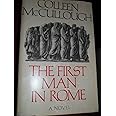 Amazon.com: The First Man in Rome: 9780688093686: McCullough, Colleen ...