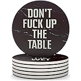 Amazon.com | Coasters For Drinks Absorbent - DON'T FΛCK UP MY TABLE ...