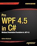 WPF 4.5 Unleashed: Adam Nathan: 9780672336973: Amazon.com: Books
