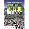 Sport Facility and Event Management: 0001284034798: Medicine & Health ...