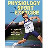 Physiology of Sport and Exercise: 9781718228429: Medicine & Health ...