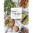 Liv B's Vegan on a Budget: 112 Inspired and Effortless Plant-Based ...