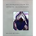 An Introduction to Genetic Algorithms (Complex Adaptive Systems ...