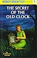 The Secret of the Old Clock (Nancy Drew, Book 1): Carolyn Keene ...
