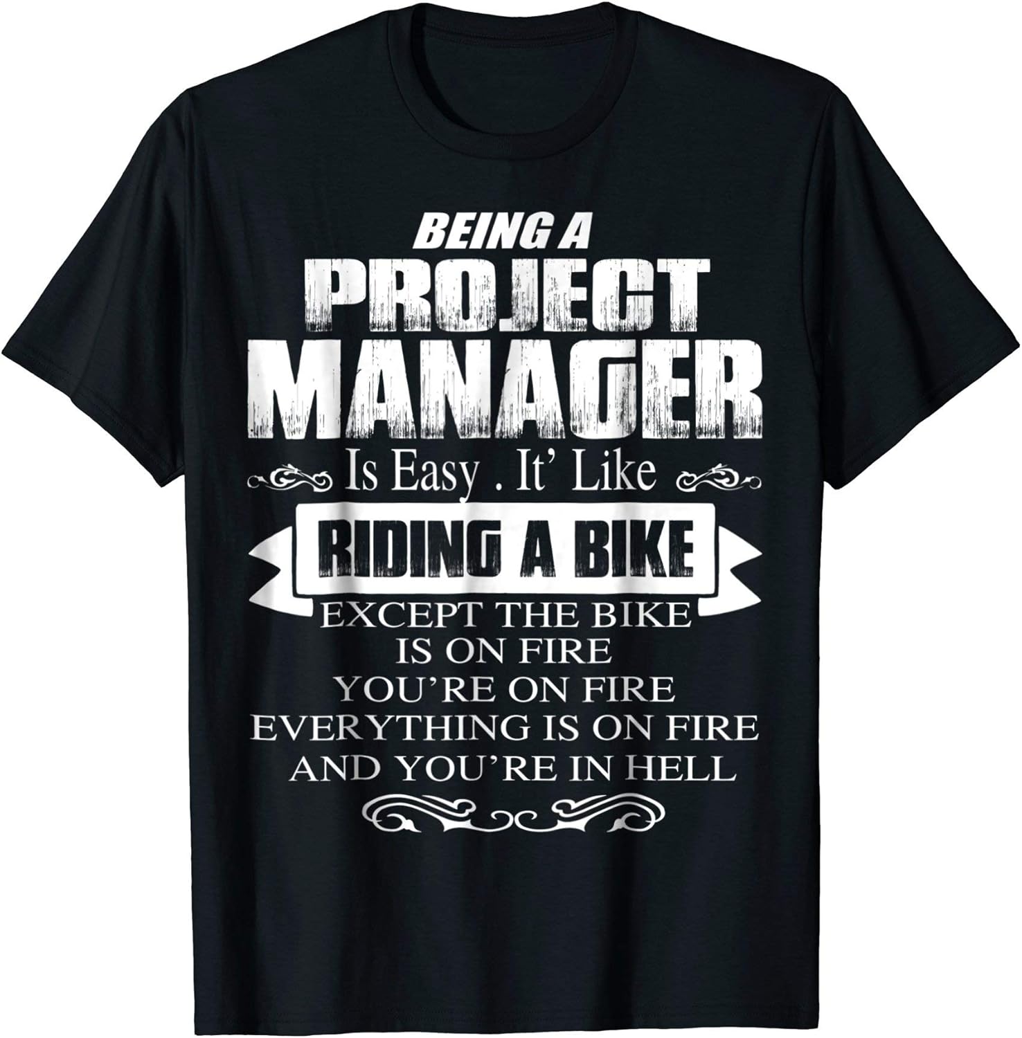 Being A Project Manager Is Easy It's Like Riding A Bike Herren, Größe ...