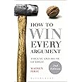 How to Win Every Argument: The Use and Abuse of Logic | Amazon.com.br