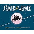 Amazon.com: Seaver the Weaver: 9781938063572: Czajak, Paul, The ...