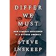 Differ We Must: How Lincoln Succeeded in a Divided America: Inskeep ...