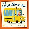 The Little School Bus (Little Vehicles, 2): Cuyler, Margery, Kolar, Bob ...