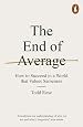 The End of Average: How to Succeed in a World That Values Sameness ...