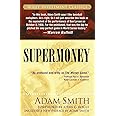 Supermoney: Smith, Adam: 9780471786313: Amazon.com: Books