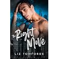 The Right Move: Special Edition (Windy City Series Book 2): Tomforde ...
