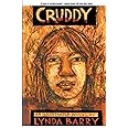 Amazon.com: Cruddy: An Illustrated Novel: 9780684838465: Barry, Lynda ...