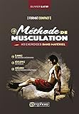 Amazon.fr - Méthode de musculation : 110 exercices sans matériel ...