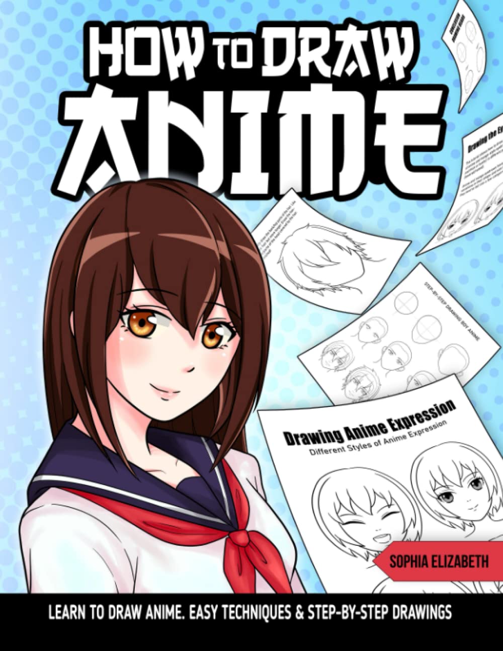 Mua How To Draw Anime: Easy Learn To Draw Anime Characters Step By Step ...