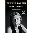 Scattershot: Life, Music, Elton, and Me: Taupin, Bernie: 9780306828676 ...
