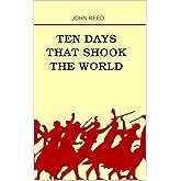 Amazon.com: Ten Days that Shook the World (Dover Value Editions) eBook : Reed, John: Kindle Store