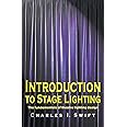 Introduction to Stage Lighting: The Fundamentals of Theatre Lighting ...