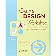 Amazon.com: Game Design Workshop: A Playcentric Approach to Creating ...
