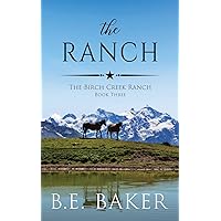 The Bequest (The Birch Creek Ranch Series): Baker, B. E.: 9781949655568 ...
