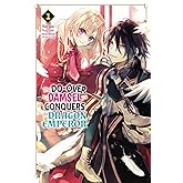 The Do-Over Damsel Conquers the Dragon Emperor, Vol. 1 (manga) (Volume ...