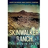 Skinwalker Ranch: Facing the Unknown Force that Haunts the Uinta Basin: Bauer, Conrad ...