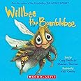 Willbee the Bumblebee: Smith, Craig, Thomson, Maureen, Cowley, Ms. Katz ...