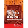 Amazon.com: Building Mathematics Learning Communities: Improving ...
