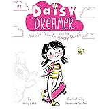 Amazon.com: The Daisy Dreamer Collection: Daisy Dreamer and the Totally ...