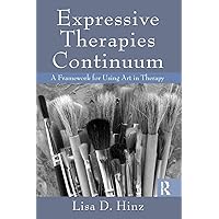 Expressive Therapies Continuum: 9780415995856: Medicine & Health ...