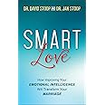 SMART Love: Stoop, Dr David: 9780800727550: Amazon.com: Books