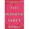 The Hormone Shift: Balance Your Body and Thrive Through Midlife and ...