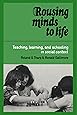 Amazon.com: Rousing Minds to Life: Teaching, Learning, and Schooling in ...