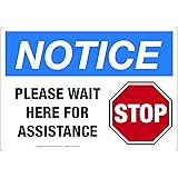 Please Wait Here for Assistance - Notice, with Stop Sign Image, Vinyl ...