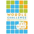 Wordle Challenge for Kids: 100 Puzzles to do anywhere, anytime: Hall ...