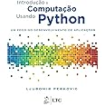 Introdução à Computação Usando Python - um Foco no Desenvolvimento de ...
