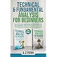 Technical & Fundamental Analysis for Beginners 2 in 1 Edition: Take $1k to $10k Using Charting ...