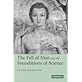 Amazon.com: The Fall of Man and the Foundations of Science ...