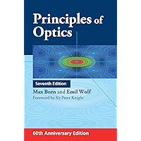 Principles of Optics: 60th Anniversary Edition: Born, Max, Wolf, Emil ...