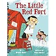 The Little Red Fort (Little Ruby’s Big Ideas): Maier, Brenda, Sánchez ...