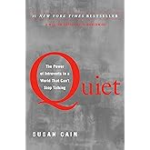 Quiet: The Power of Introverts in a World That Can't Stop Talking: Cain, Susan: 9780307352156 ...