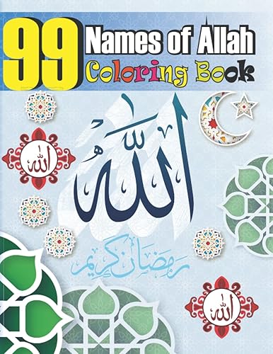 99 names of allah coloring book: Ramadan and Islamic Coloring Book for ...