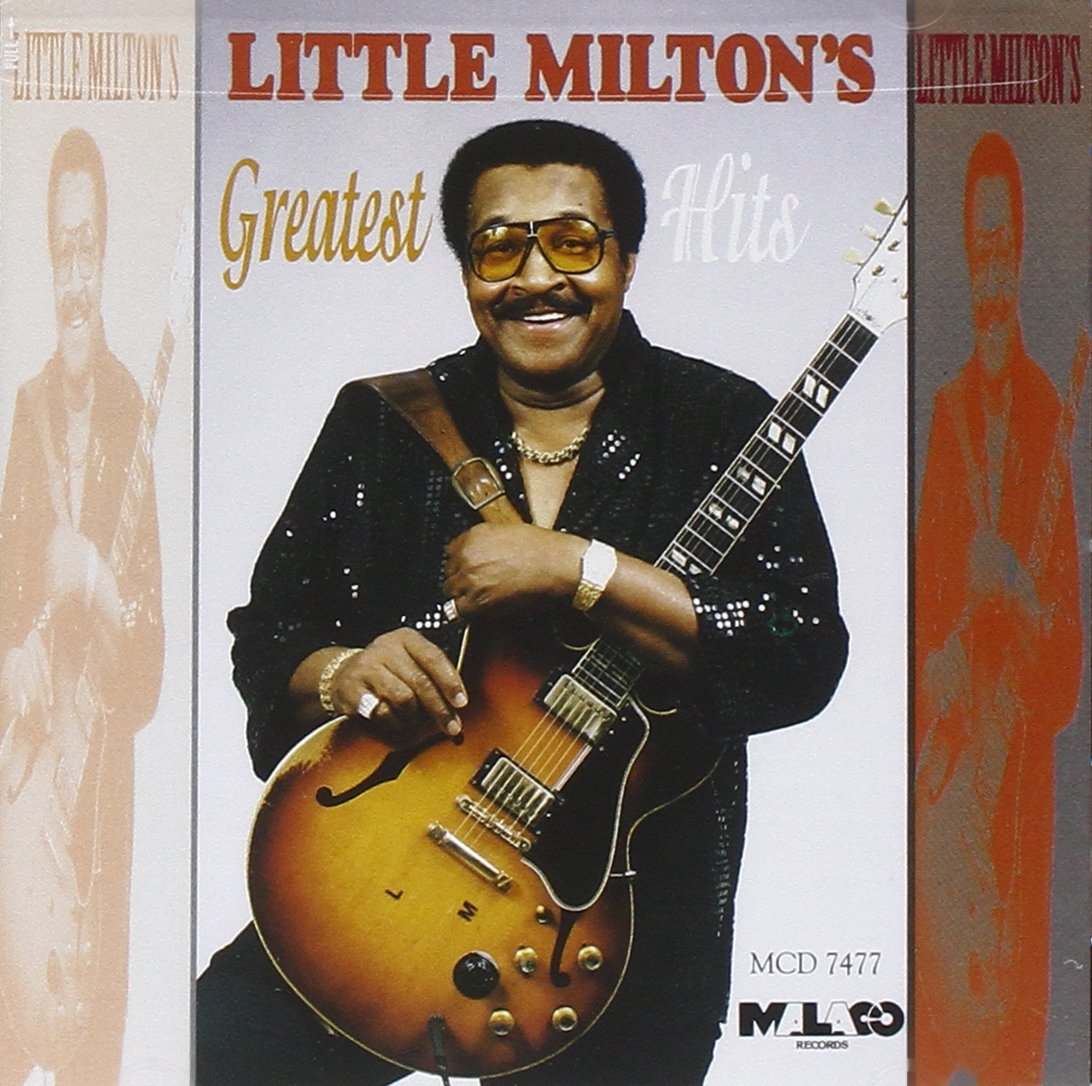 LITTLE MILTON - Little Milton - Greatest Hits - Amazon.com Music