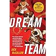 Amazon.com: Dream Team: How Michael, Magic, Larry, Charles, and the ...
