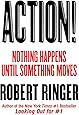 Action!: Nothing Happens Until Something Moves: Ringer, Robert ...