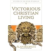 Victorious Christian Service: Studies in the Book of Nehemiah: Alan ...