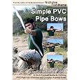 Simple PVC Pipe Bows: A Do-It-Yourself Guide to Forming PVC Pipe into ...
