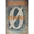 Amazon.com: Zeroes (1): 9781481443364: Westerfeld, Scott, Lanagan ...