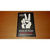 Johnny Got His Gun: A Novel: Trumbo, Dalton: 9780553274325: Amazon.com ...