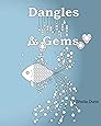 Amazon.com: Dangles and Gems: Adult Coloring Book (9781530751105 ...
